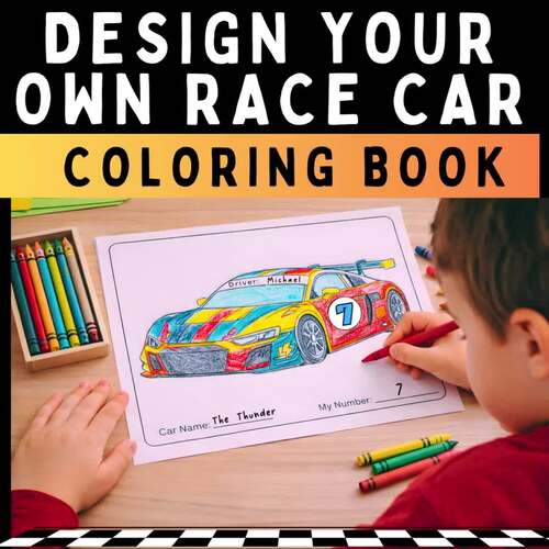 Design Your Own Race Car Coloring Pages | Creative Car Design Activity ...