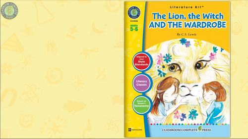 The Lion, the Witch and the Wardrobe - Literature Kit Gr. 5-6 | TPT