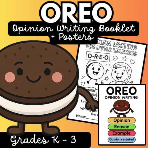 OREO graphic organizer: Opinion Writing Booklet | K-3 Opinion Prompts