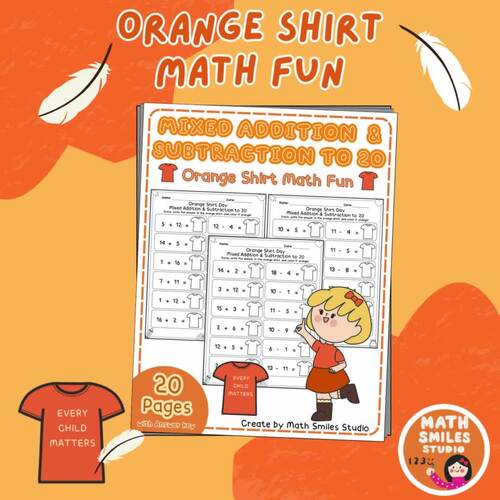 Orange Shirt Day Mixed Addition & Subtraction to 20 | Math Activities ...