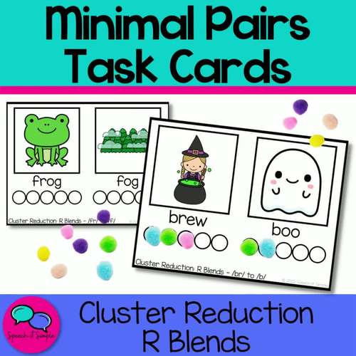 Minimal Pairs Task Cards - Cluster Reduction - R Blends - Phonology ...