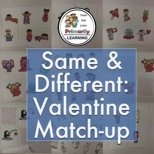 Valentines Day Activities - Same & Different VALENTINES DAY Matching Game