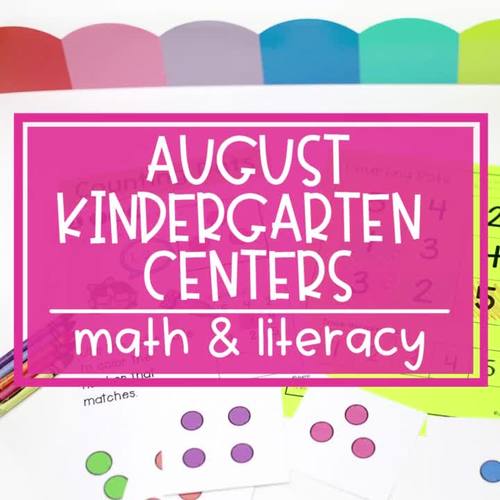 Kindergarten Math and Literacy Centers for August - Easy Prep Centers