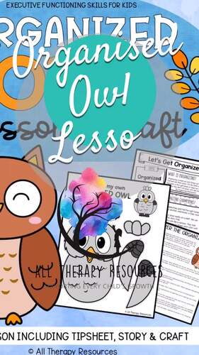 BEING ORGANIZED OWL - EXECUTIVE FUNCTIOING CRAFT & LESSON for Little ...