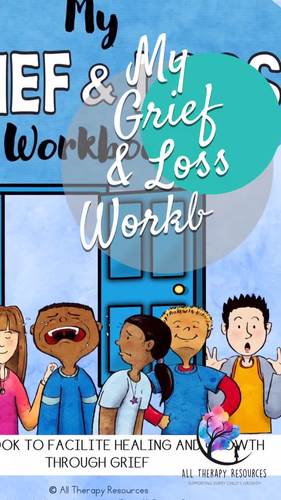 GRIEF AND LOSS COUNSELING ACTIVITIES WORKBOOK - Coping with Death ...