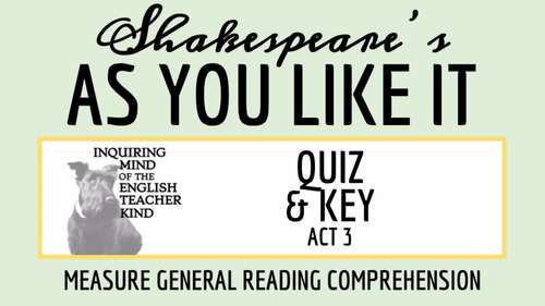 As You Like It Act 3 Quiz and Answer Key (Printable) | TPT