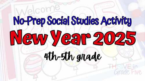 New Year 2025 - Social Studies Activity with Google Slides & Template ...