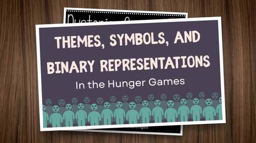 The Hunger Games - Theme, Symbols, Binary Opposition - Full Lesson