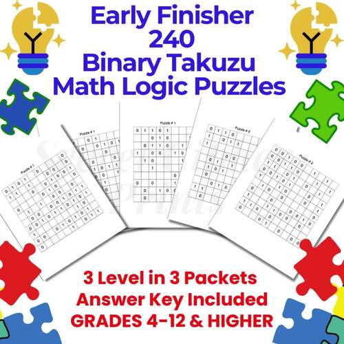 Early Finishers Binary Math Logic Puzzles (Takuzu) – 240 Critical Thinking