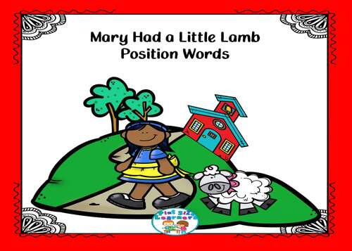 Mary Had a Little Lamb Position Words | Centers and Worksheets | TPT
