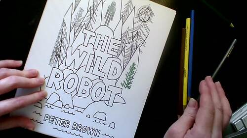 The Wild Robot Novel Study Coloring Sheets Bundle Helps Students with Focus