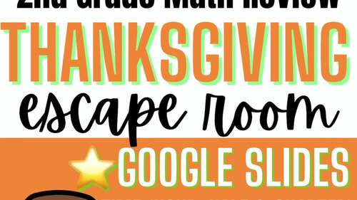 2nd Grade Digital Math Thanksgiving Escape Room with Addition ...