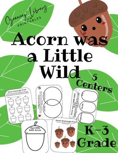 Acorn was a Little Wild Book Companion Centers with Table Directions