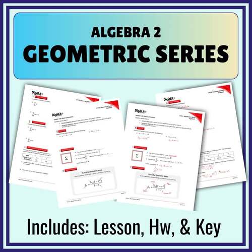 Geometric Series Guided Notes, Worksheets, Homework 10th-12th Grade ...