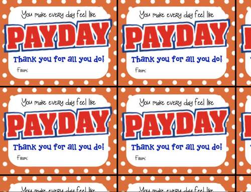 Payday Candy Bar Teacher (Staff) Appreciation Gift Tag- You make every ...