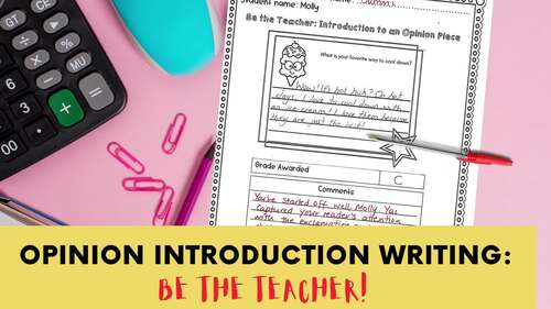 Opinion Writing Techniques for 5th Graders Writing an Introduction ...