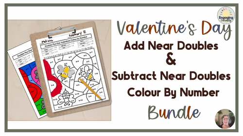 Valentines Add & Subtract Near Doubles Color by Code Bundle for 1st ...