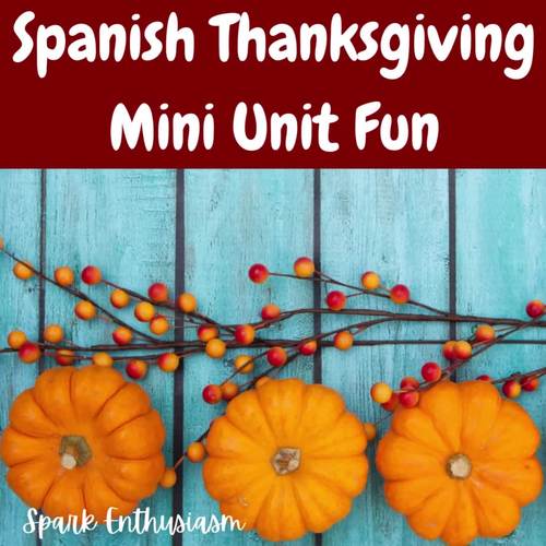 Thanksgiving Mini Unit / Dia de Accion de Gracias Fun | TPT