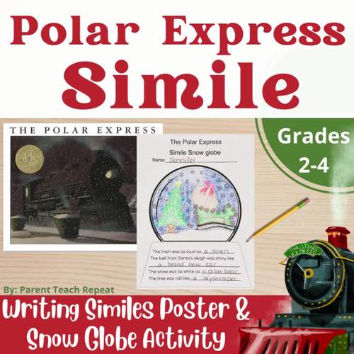 The Polar Express Simile Writing Activity | Snow Globe Craft | Christmas