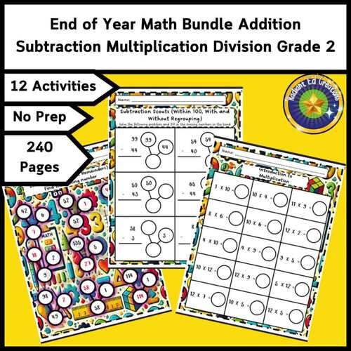 End of Year Math Bundle Addition Subtraction Multiplication Division ...