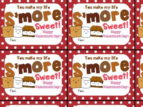 S'mores Valentine's Day Gift Tag- You make my life S'more sweet! Happy ...