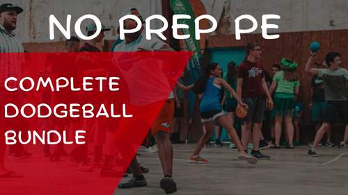 No Prep PE: Complete Dodgeball Bundle for Middle and High School PE