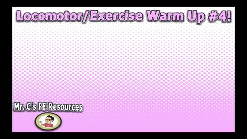 Locomotor/Exercise Warm Up PowerPoint #4! by Mr C's PE Resources