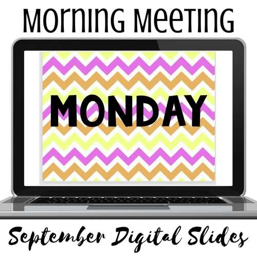 Morning Meeting September *Greetings, Sharing, Activities & Message*