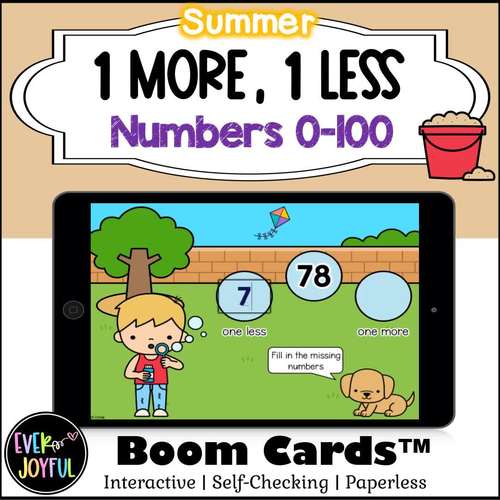 Kindergarten Summer Math Boom Cards™ One More One Less 0-100 by Ever Joyful