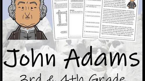 John Adams Close Reading Comprehension Activity | 3rd Grade & 4th Grade