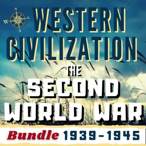 World History & World War 2 Unit Bundle - Lecture, Worksheets, Maps ...