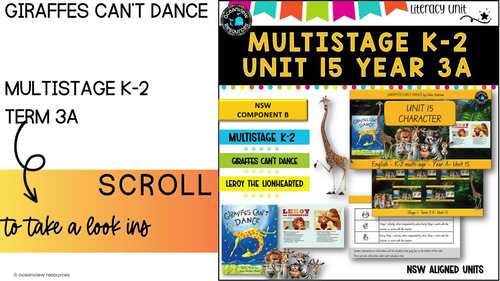 GIRAFFES CAN'T DANCE NSW MultiStage K-2 Unit 15 comp B ENGLISH TERM 3A