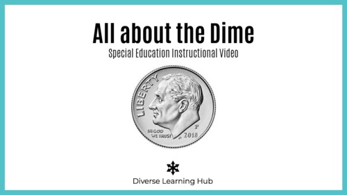 Learning about the dime! Special Education Instructional Video | TPT