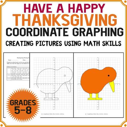 Thanksgiving Coordinate Graphing Creating Pictures Using Math Skills ...