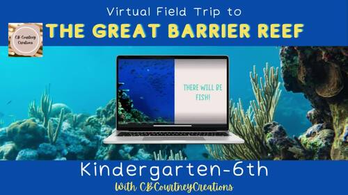Virtual Field Trip- The Great Barrier Reef Australia Presentation and ...