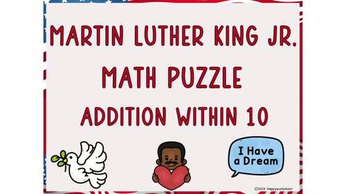 Martin Luther King Jr. Addition Within 10 | Drag and Drop Math Puzzle