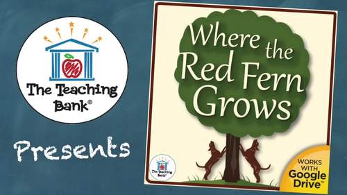 Where the Red Fern Grows Novel Study Book Unit Distance Learning