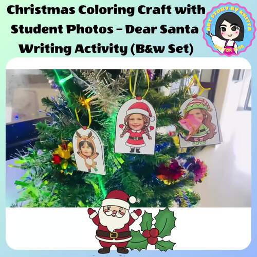 Christmas Coloring Craft with Student Photos – Dear Santa Writing ...