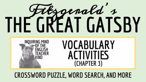 The Great Gatsby Chapter 3 Vocabulary Development Games and Activities