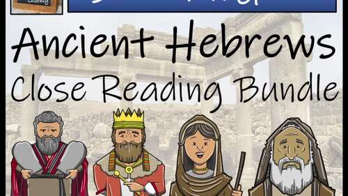 Ancient Hebrews Close Reading Comprehension Bundle | 3rd Grade & 4th Grade