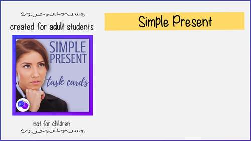 Simple Present for Adult ESL Grammar - TASK CARDS by Rike Neville