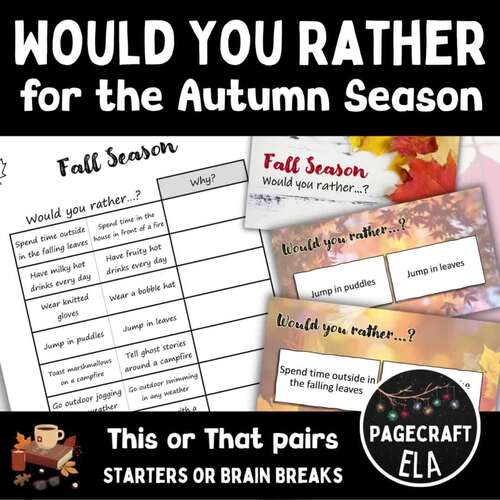 Autumn Would You Rather Discussion Slideshow & Printable Worksheets