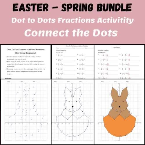 Dot to Dots / Connect the Dots Using Fractions Addition - Spring/Easter ...