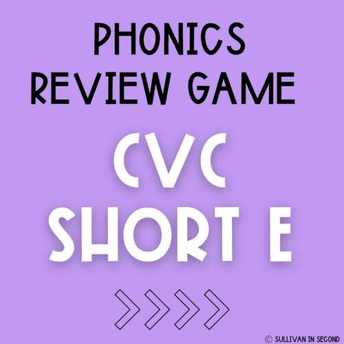 Short E No Prep CVC Phonics Review Game by Sullivan in Second | TPT