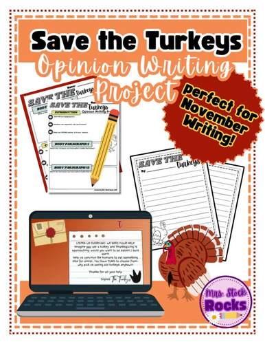Save the Turkeys, Opinion Writing Project by Mrs Stock Rocks | TPT