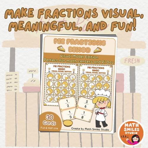 Pie Fractions Bingo (Visual Model Edition) | Pi Day Activity & Math Centers
