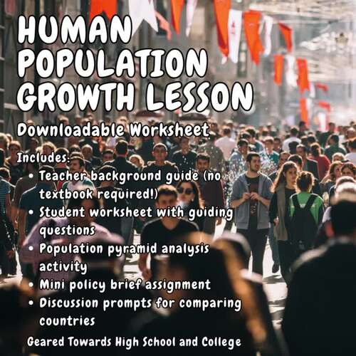 Demographic Data & Policy Brief: Human Population Growth Lesson | TPT