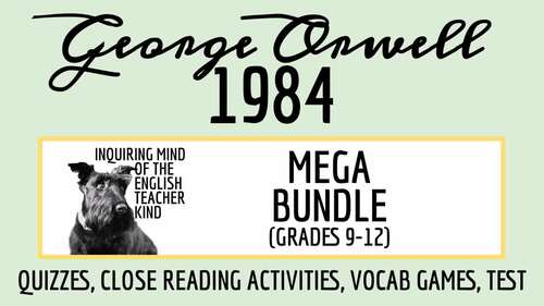 1984 Quizzes, Close Reading Worksheets, Vocabulary Games, and Test (Google)