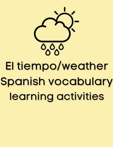 Spanish el clima weather vocabulary learning activities - el tiempo