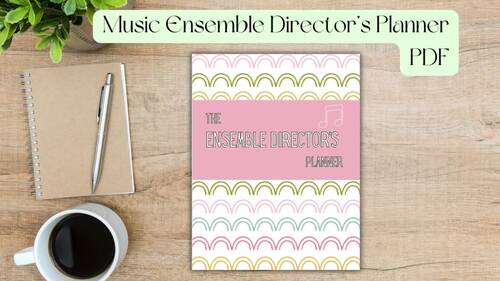 Music Ensemble Director's Planner - Band, Orchestra, Chorus, Musical ...